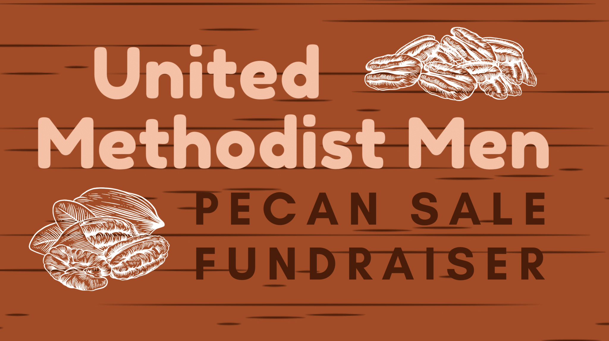 UMM Pecan Sale Fundraiser – McFarlin United Methodist Church